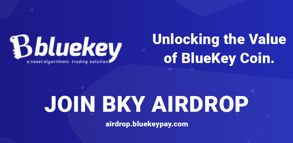 Unlocking the Value of Bluekey Coin, BKY – JOIN OUR AIRDROP – Role Bitcoin